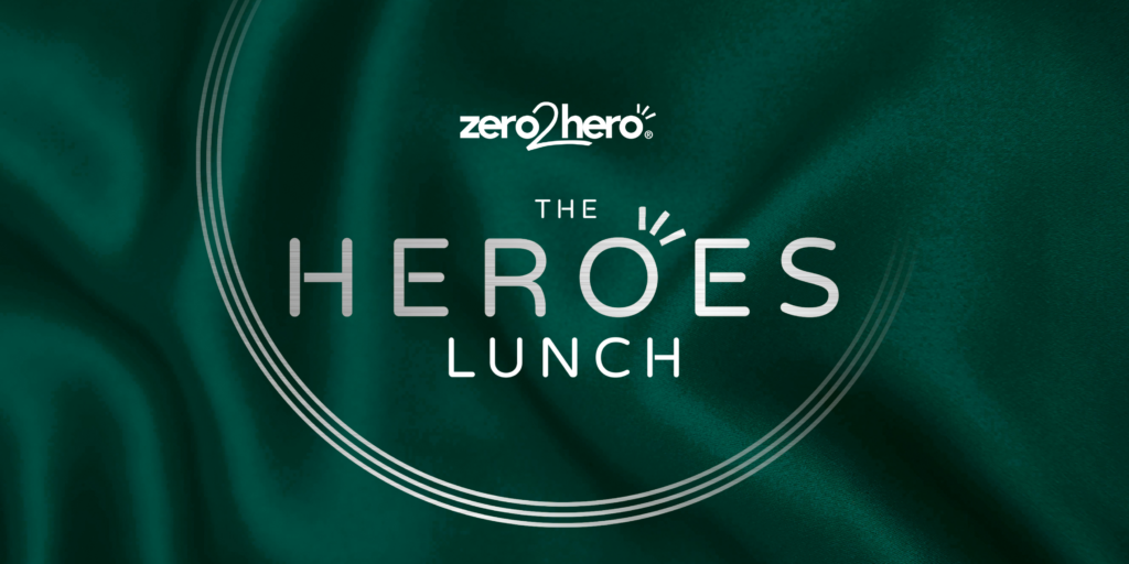 The Heroes Lunch - Event zero2hero